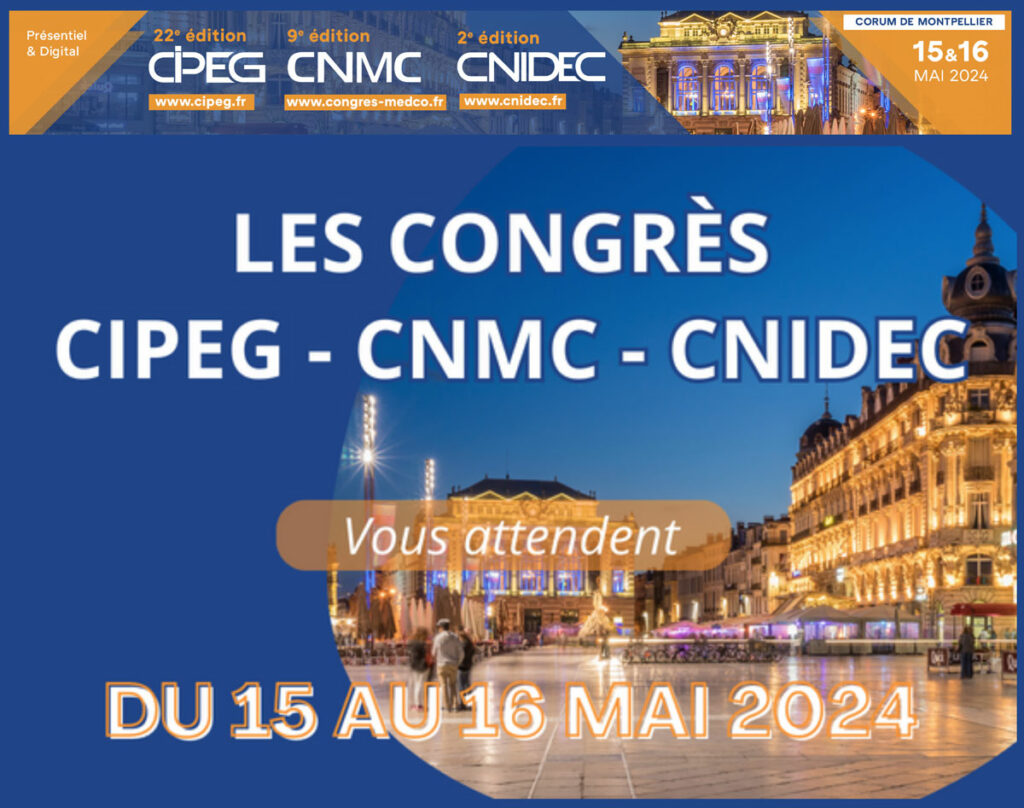 Les Congrès CIPEG - CNMC - CNIDEC reviennent les 15 & 16 mai 2024 ...